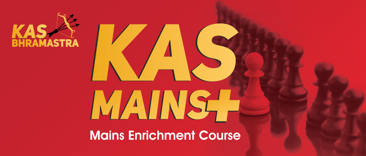 KAS BRAHMASTRA – Mains Crash Course – India4IAS